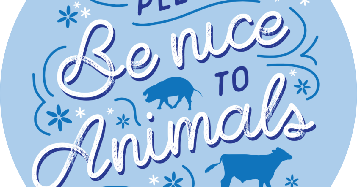 Please Be Nice to Animals Vinyl Sticker – Gifts for Life | Viva!