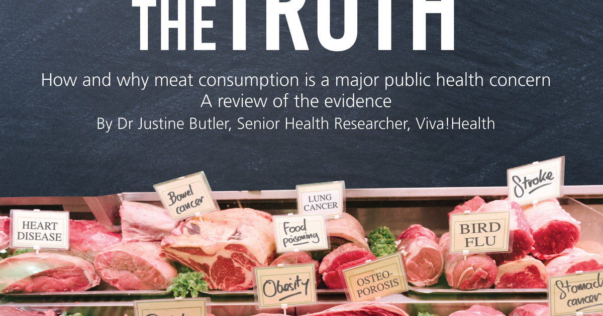 Meat the Truth Report: How And Why Meat Consumption Is A Major Public ...