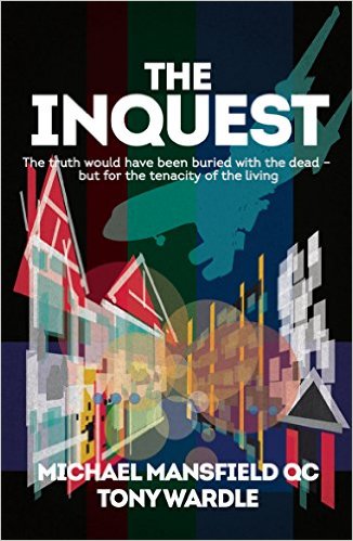 The Inquest, By Michael Mansfield & Viva's Own Tony Wardle – Gifts for ...